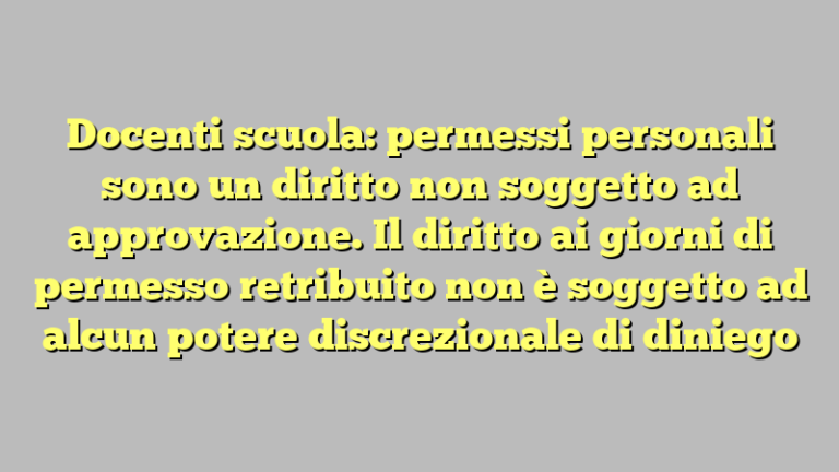 RICHIESTA DI TRE GIORNI DI PERMESSO PER MOTIVI PERSONALI: VI E ...